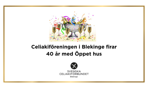 Celiakiföreningen i Blekinge firar 40 år med Öppet hus ...